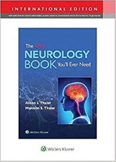 The Only Neurology Book You'll Ever Need First edition International ...